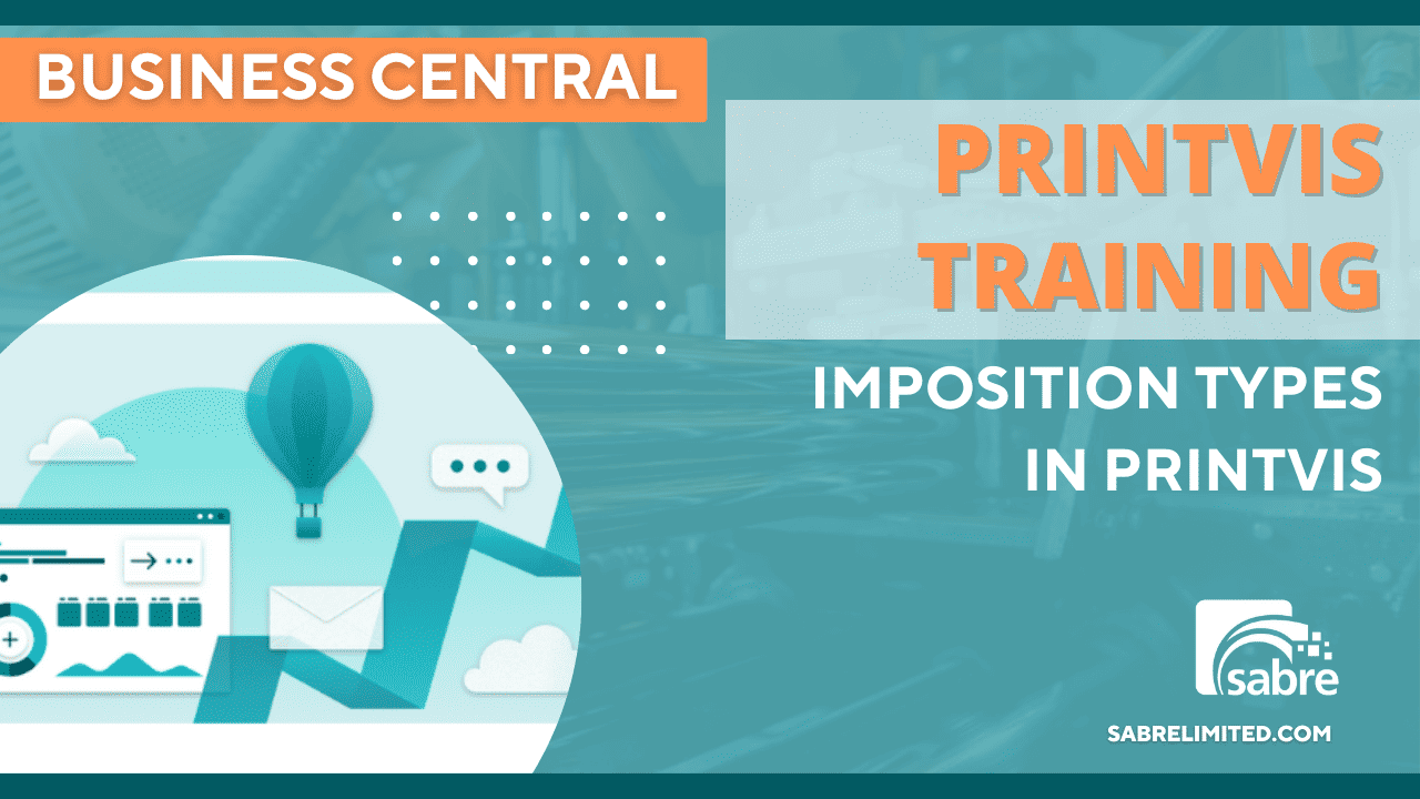 Use of Imposition Types in PrintVis | Sabre Limited