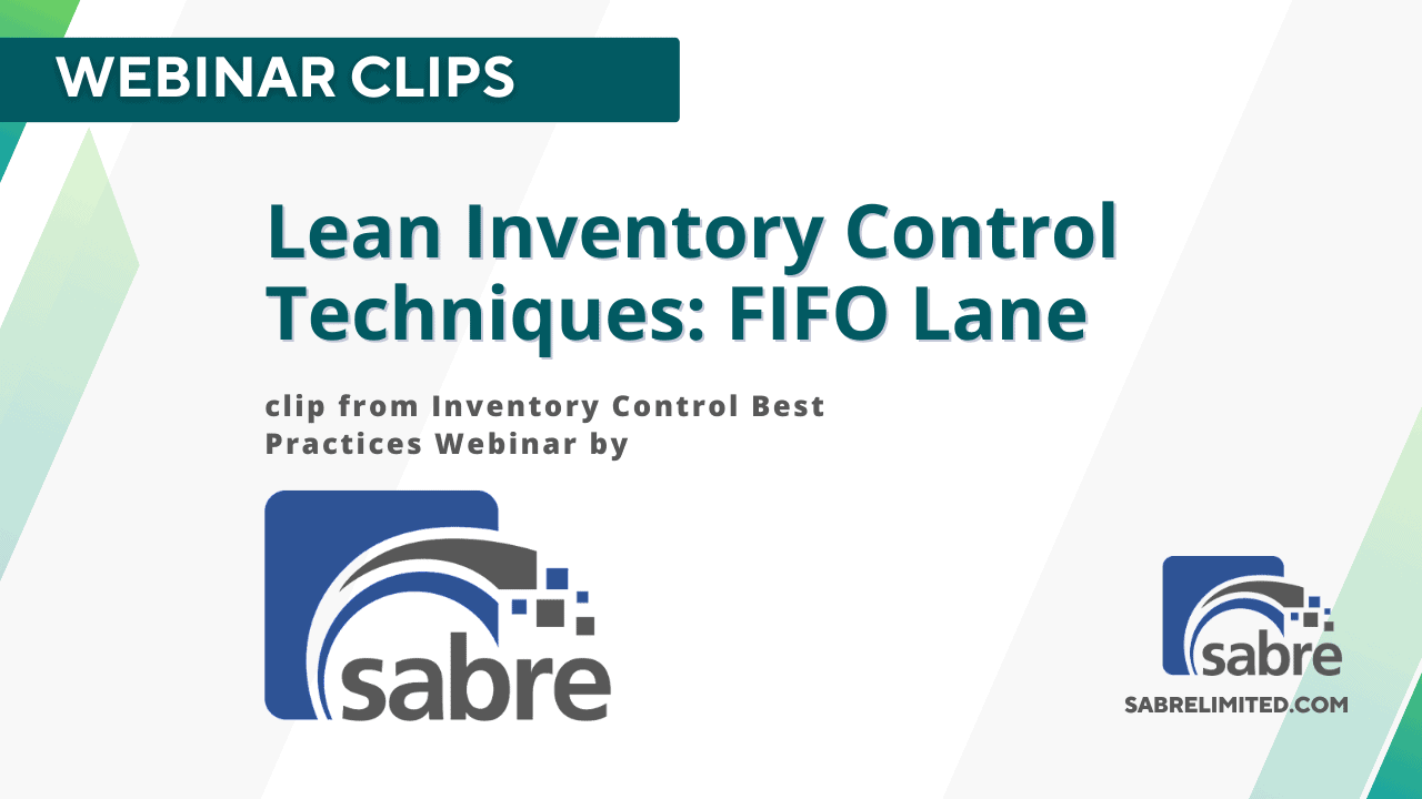 Lean Inventory Control Techniques: FIFO Lane | Sabre Limited