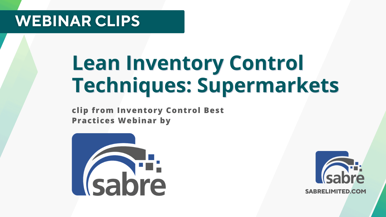 Lean Inventory Control Techniques: Supermarkets | Sabre Limited